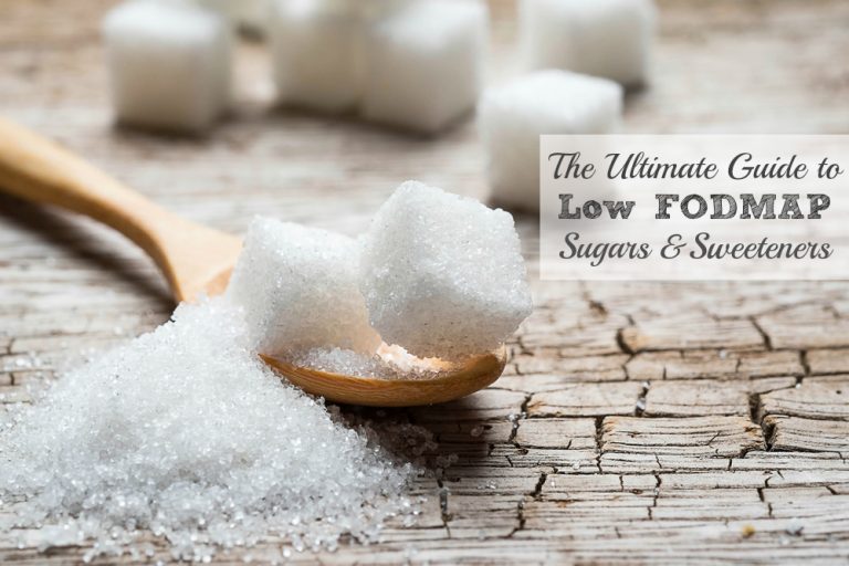 The Ultimate Guide To Low FODMAP Sugars Sweeteners A Little Bit Yummy The Ultimate Guide To Low FODMAP Sugars Sweeteners A Little Bit Yummy